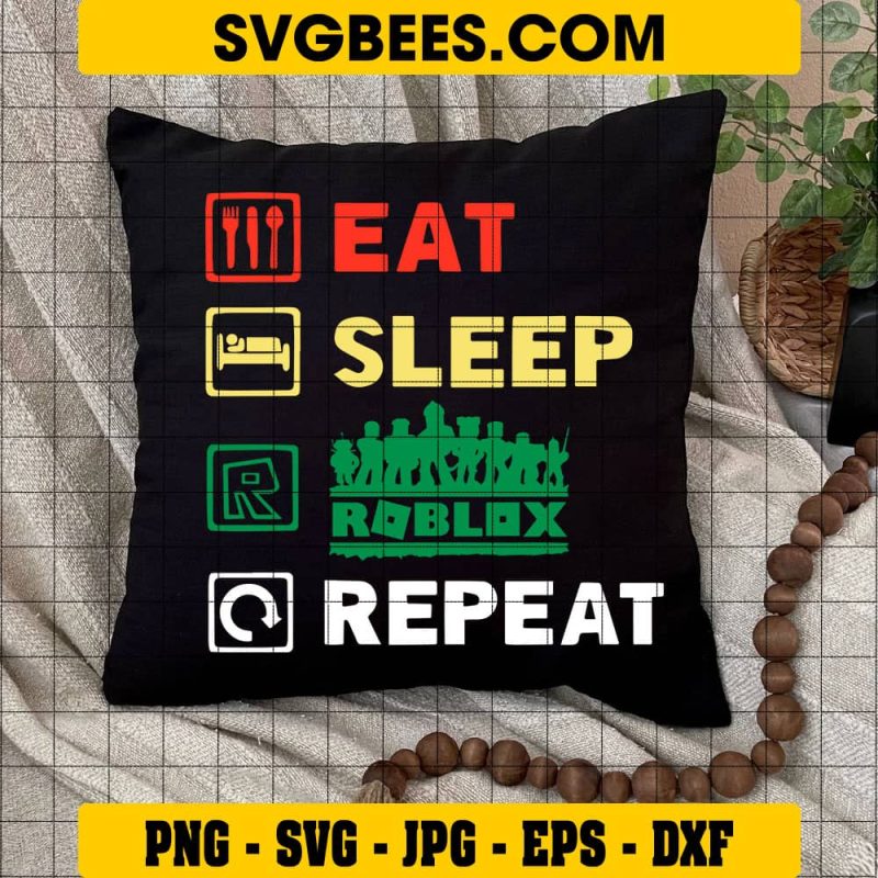 Eat Sleep Roblox Repeat SVG Roblox Birthday Shirt SVG