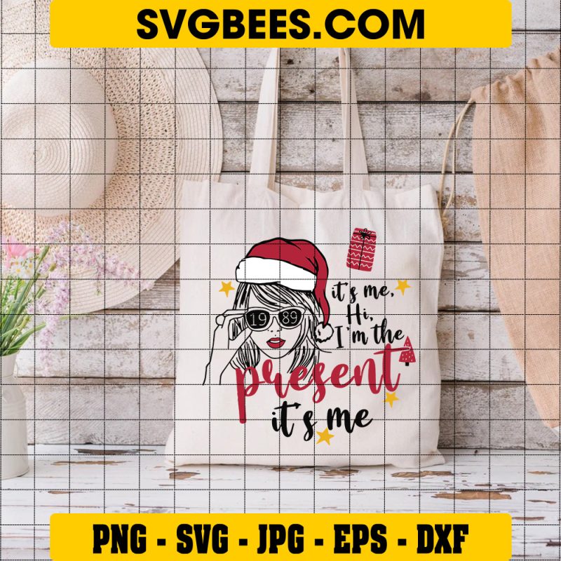 It’s me I’m the Present Taylor Swift SVG, Taylor Swift Travis Kelce SVG ...