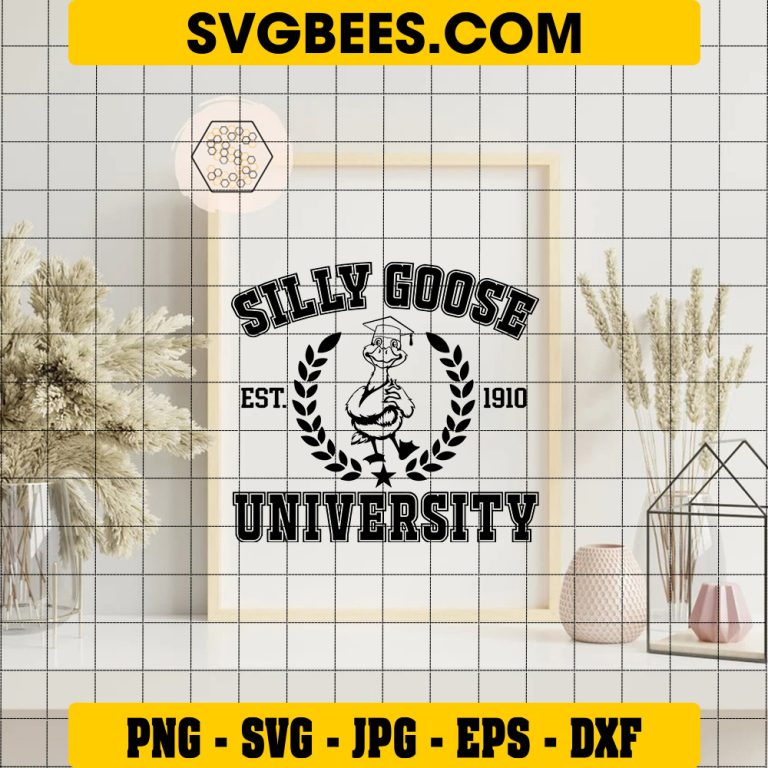 Silly Goose University SVG PNG, Funny Goose Meme SVG, Silly Goose ...