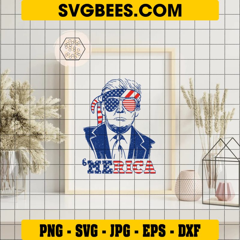 Trump Merica SVG PNG, Donald Trump 4th Of July SVG, Trump Sunglasses ...