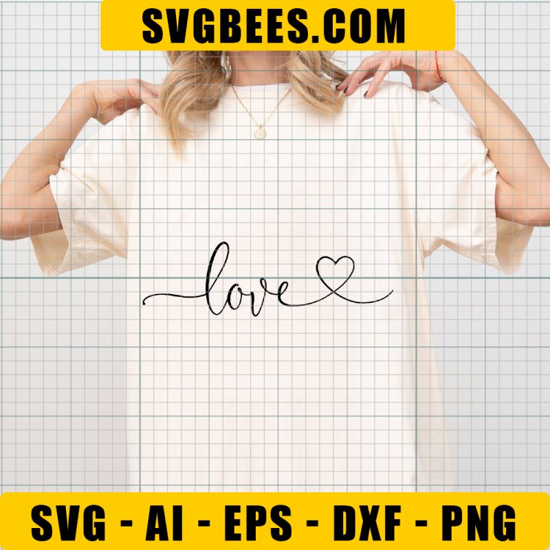Love Script Heart SVG, Love, Wedding SVG Cut Files, Valentine's Day SVG ...